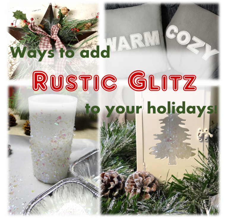 Quick and Easy Ways to Add Rustic Glitz to Your Holidays! Rural Mom