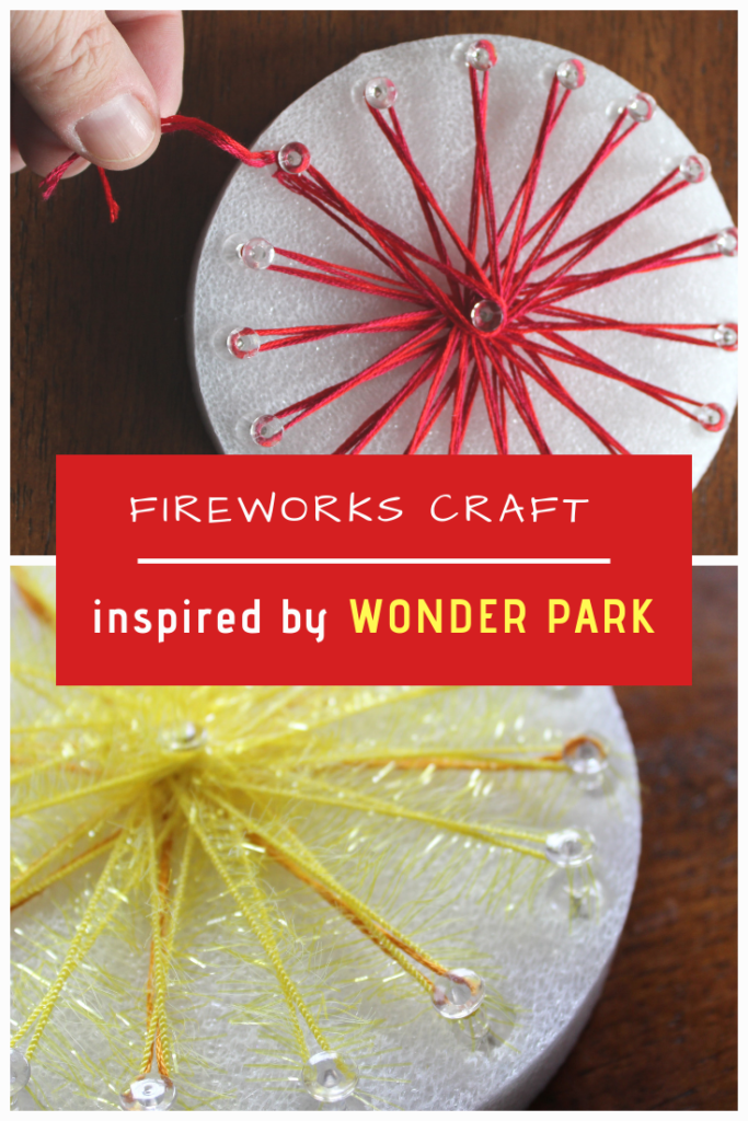 Fireworks Craft inspired by WONDER PARK Rural Mom