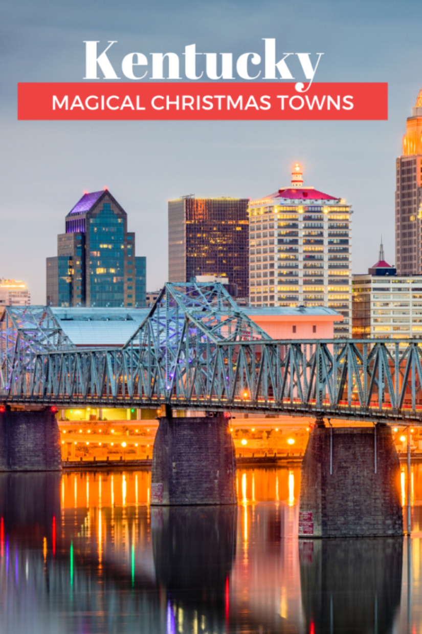 The Most Magical Christmas Towns in Kentucky Rural Mom