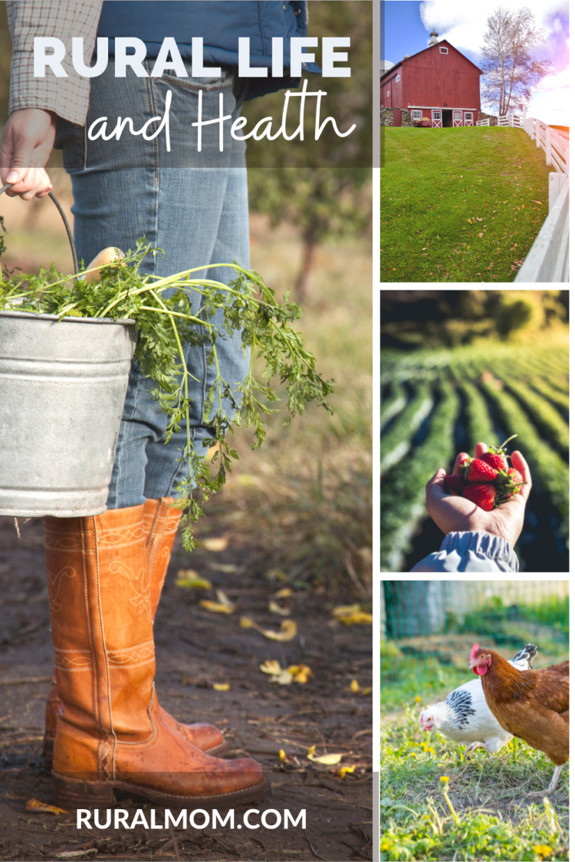 How Rural Life Keeps You Healthy Rural Mom