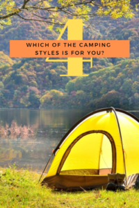 Which of the Four Camping Styles is for You? Rural Mom