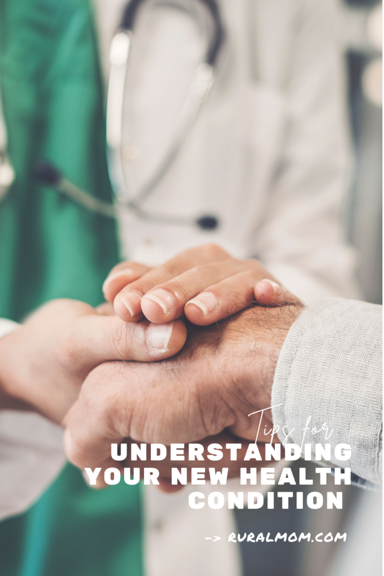 New Health Condition? How to Find Out What You Need to Know Rural Mom