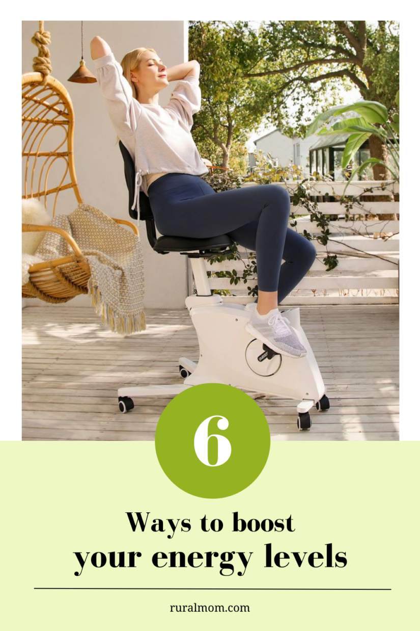 Six Smart Ways to Boost Your Energy Levels Rural Mom