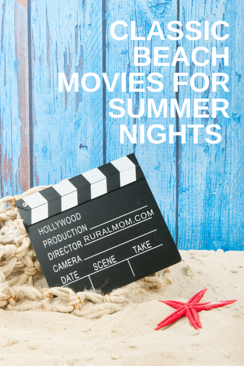 Classic Beach Movies for Summer Nights Rural Mom